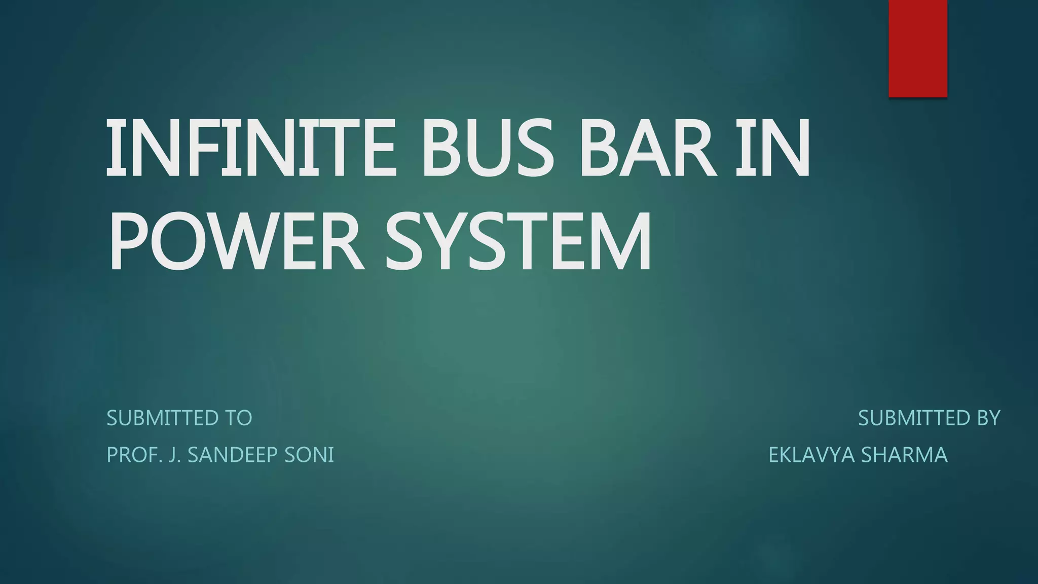 Infinite bus bar in power system | PPTX