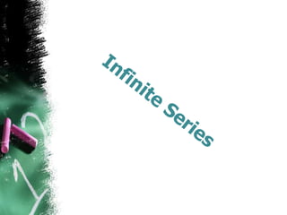 Infinite series & sequence | PPTX | Physics | Science