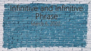 Infinitive-and-Infinitive-Phrase.pptx