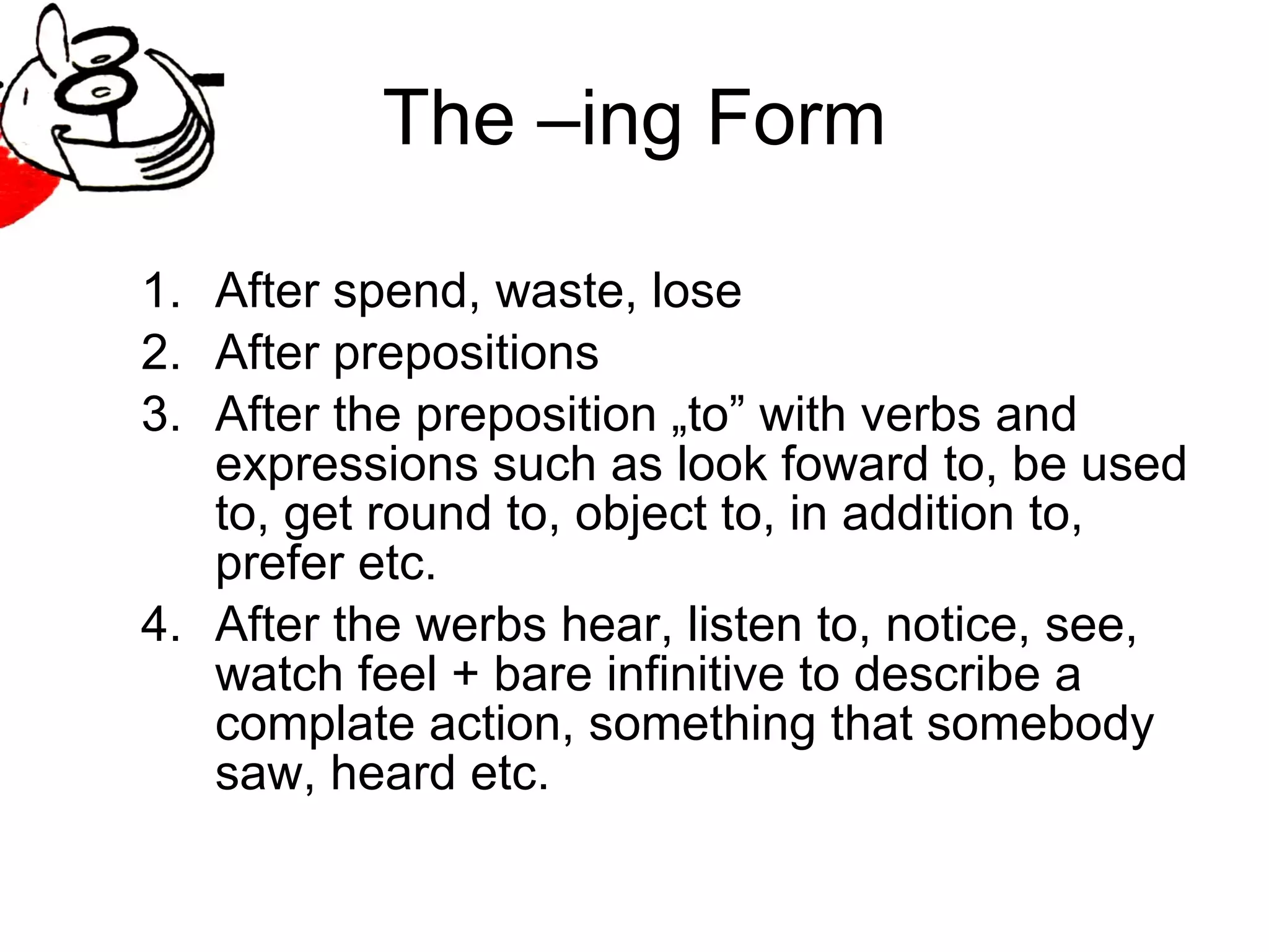 Infinitive and the -ing Form | PPT