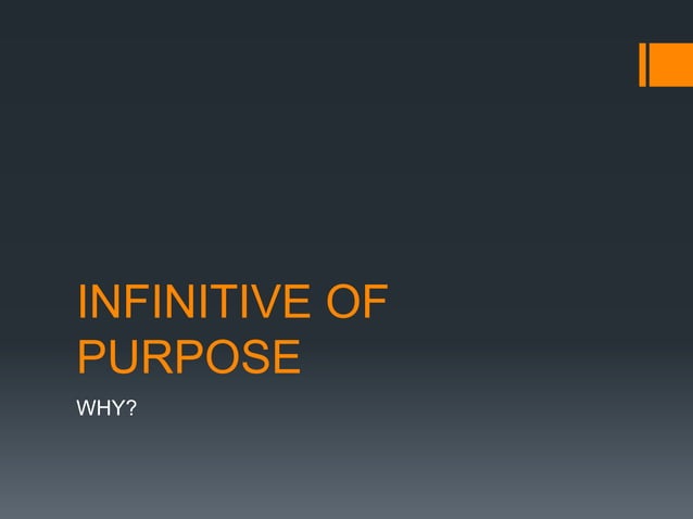 infinitive-of-purpose.pptx
