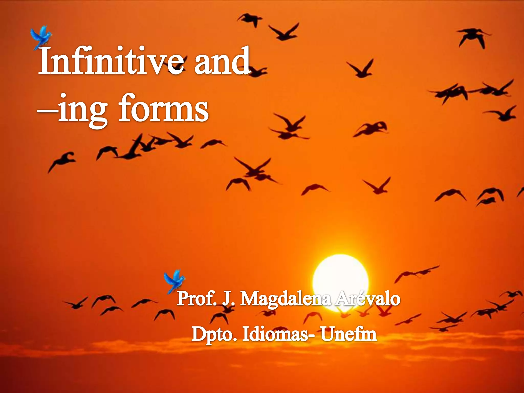 Infinitive and ing forms | PPSX