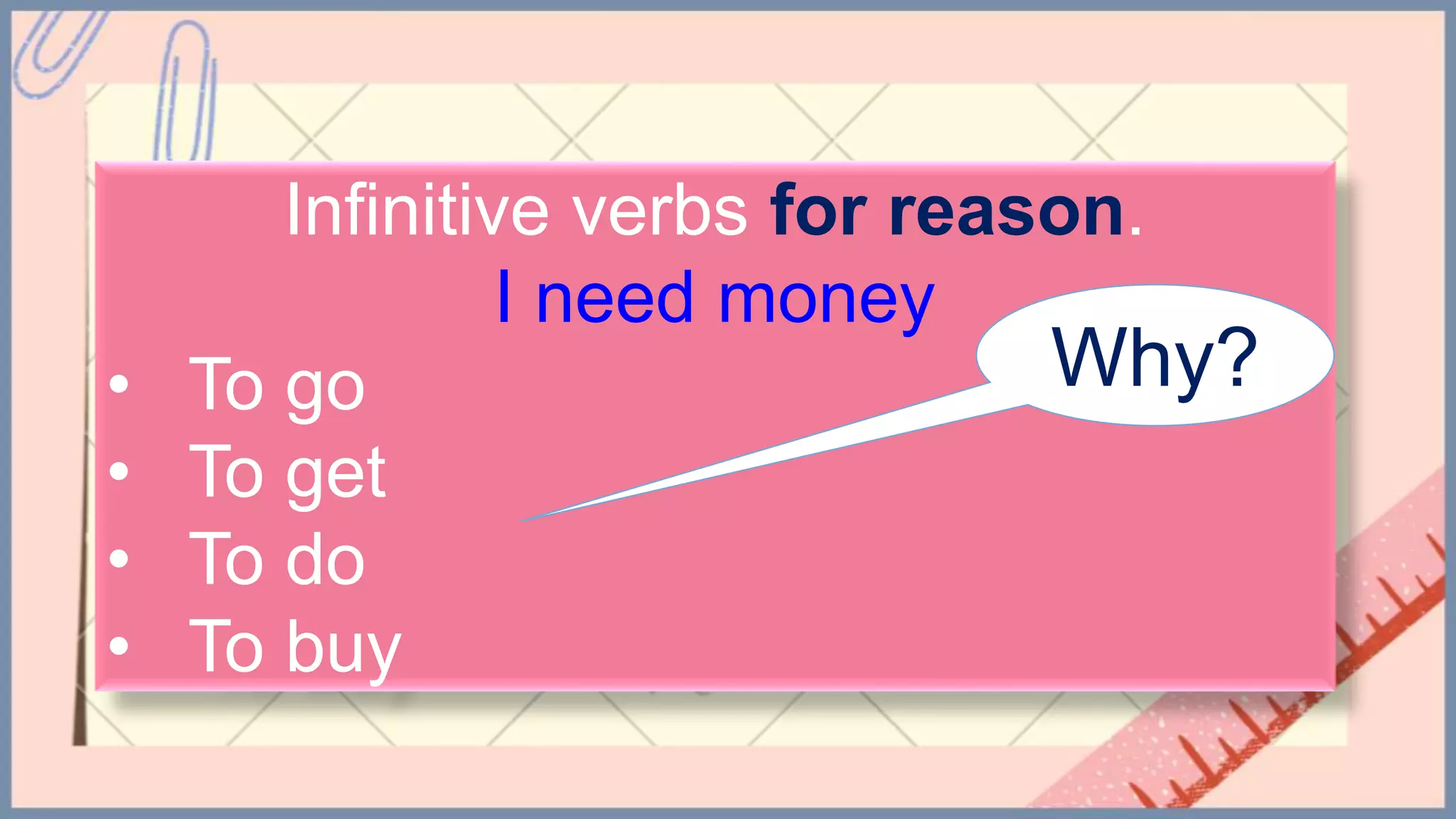 Infinitive for reasons | PPTX