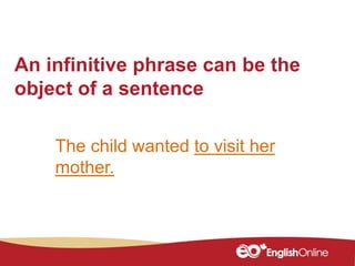 Infinitive phrases 2 | PPTX