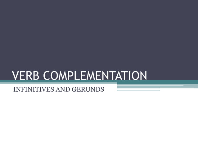 Infinitives and gerunds upper-intermediate | PPT