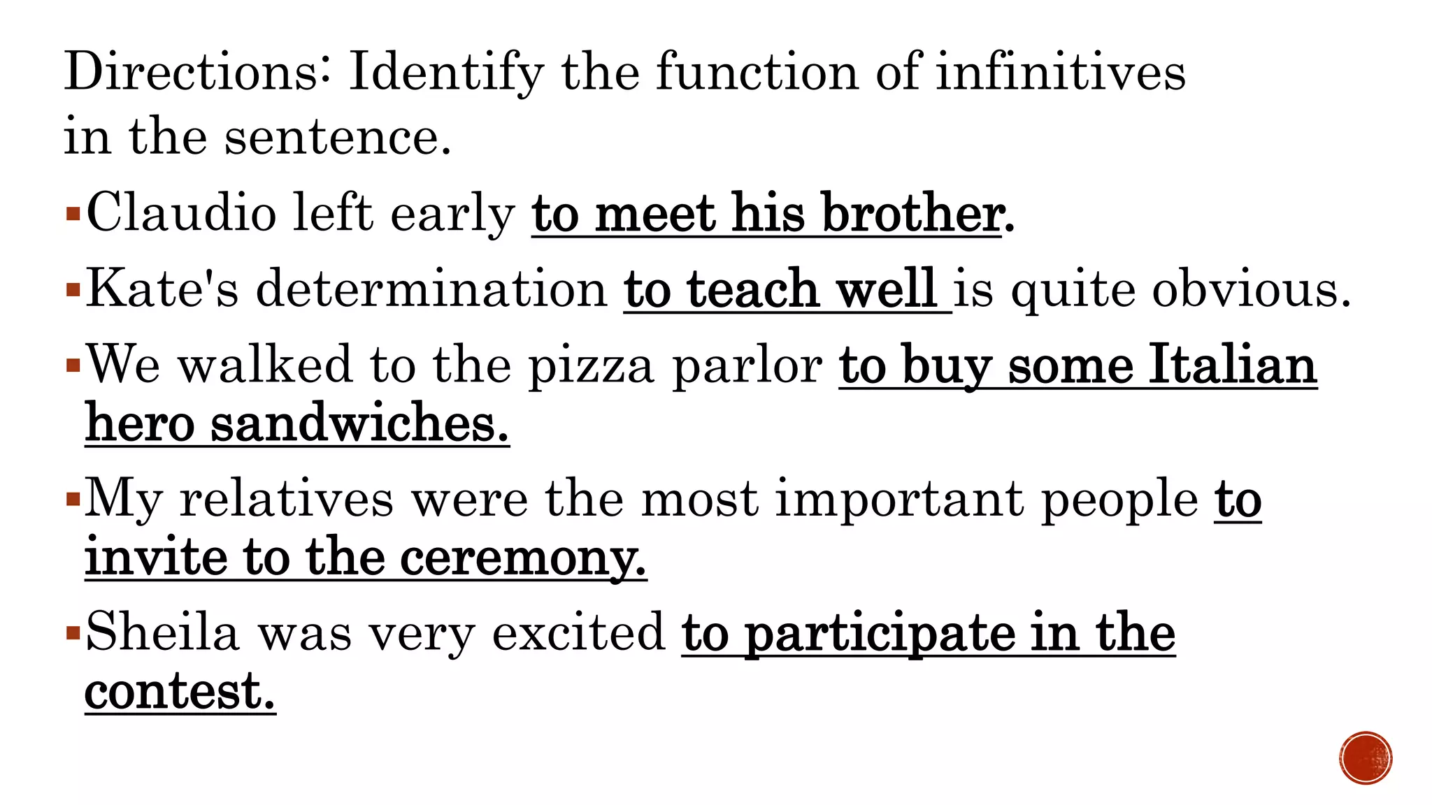 Infinitives as adjectives and adverbs | PPTX