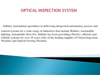 Optical Inseption Equipment - Infinity Automation. | PPT