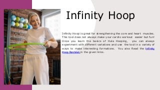 Infinity Hoop - How does they work.pptx