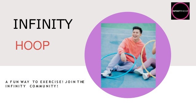 Infinity Hoop - How does they work.pptx