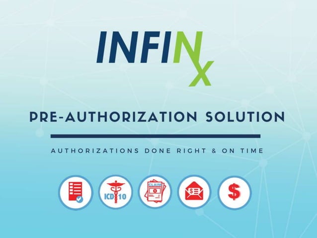 Infinx Pre-Authorization Solution | PPT