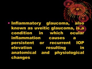 Inflammatory glaucoma by dr. Nermin | PPT