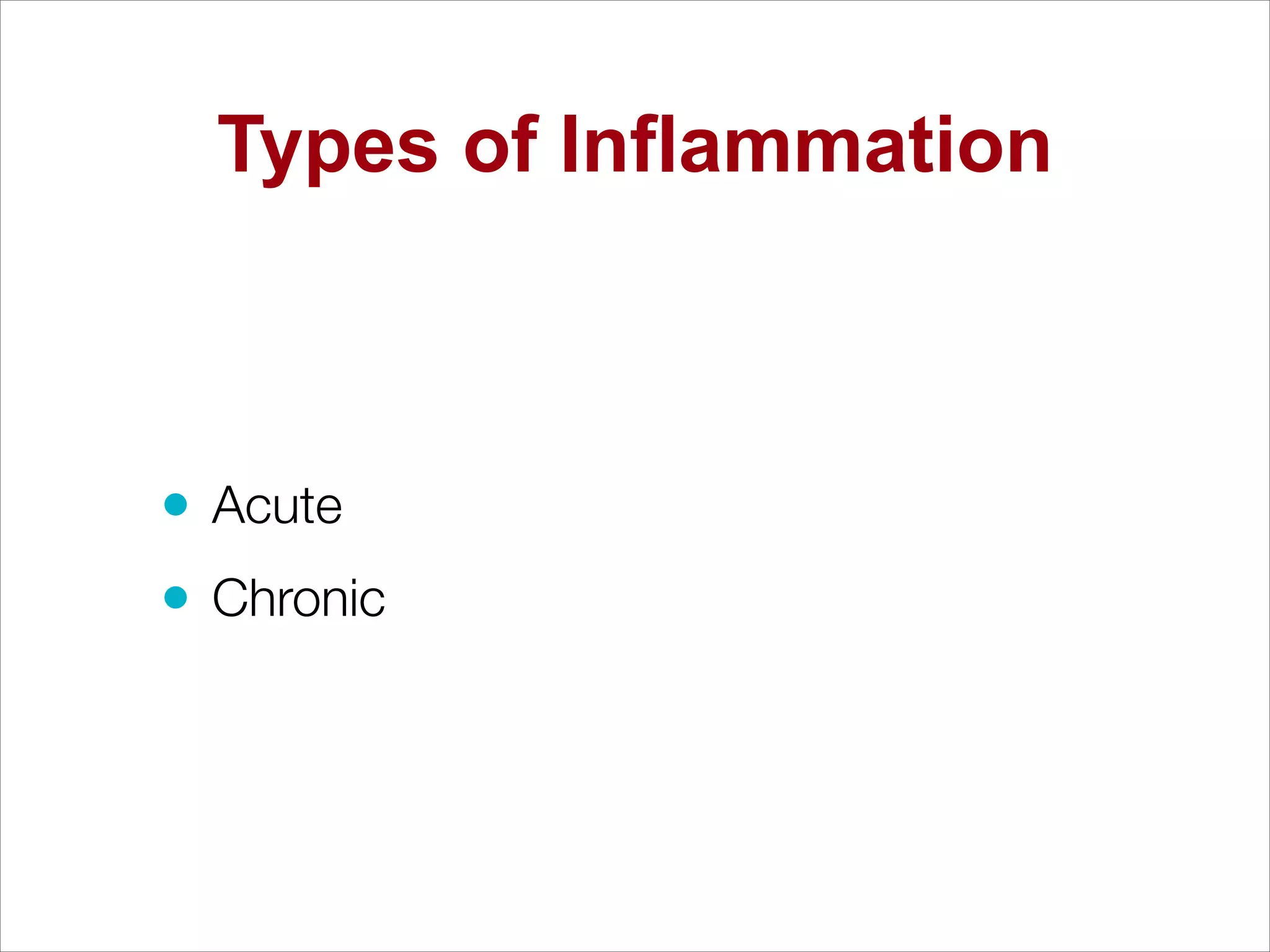 Inflammation, role and types. | PDF