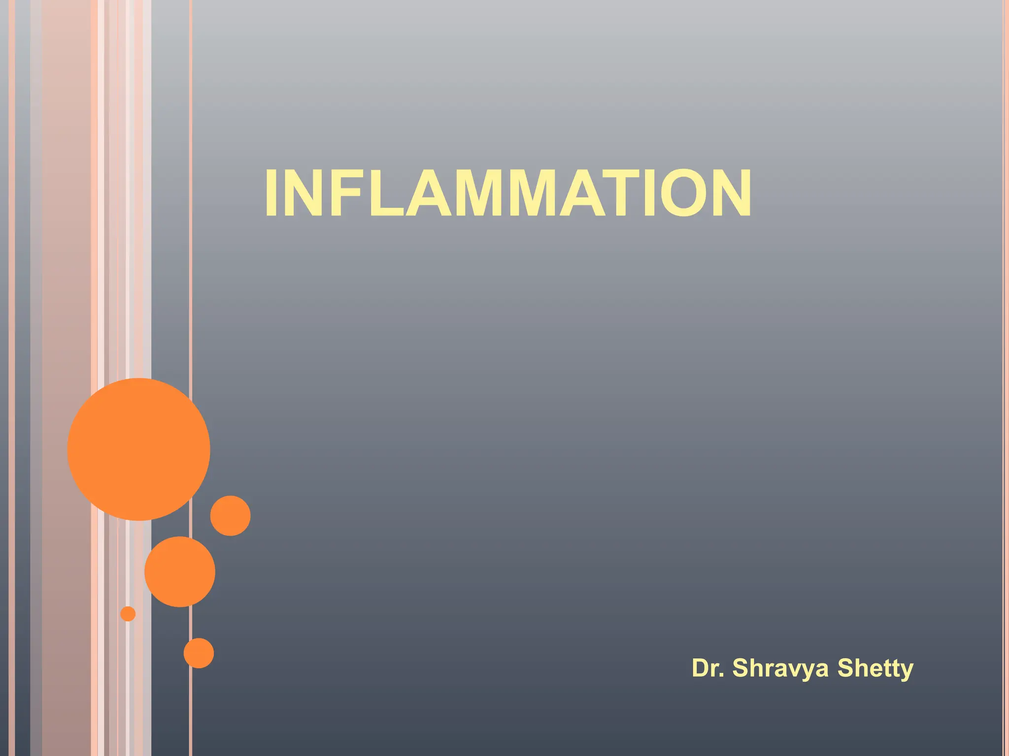 inflammation 2- FINAL.powerpoint presentation | PPTX
