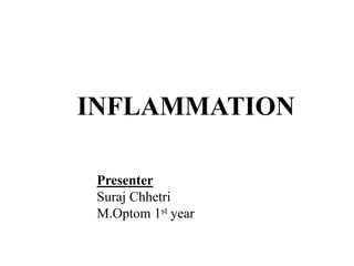 Inflammation by suraj chhetri | PPT