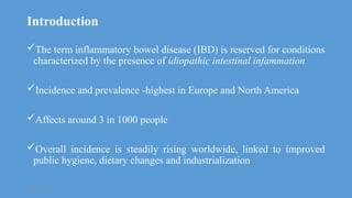 Inflammatory bowel disease(IBD) BY DR SAMI KUMAR SHAH -1.pptx