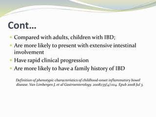 Inflammatory bowel disease (ibd) in children | PPTX