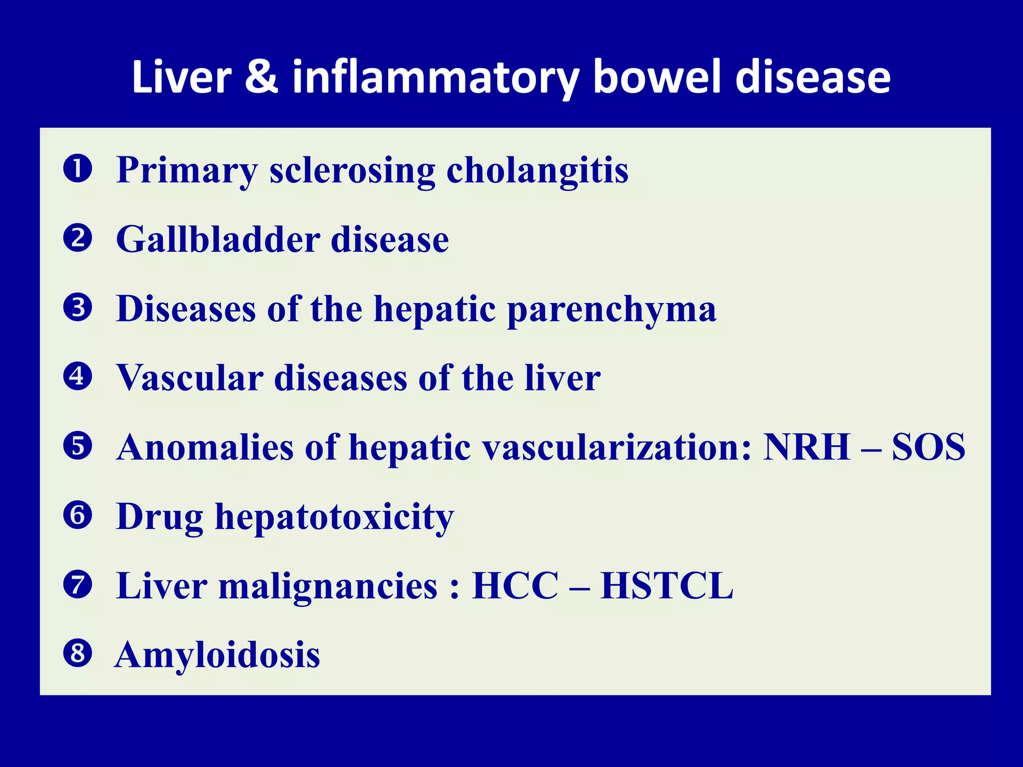Inflammatory bowel disease & the liver | PPTX