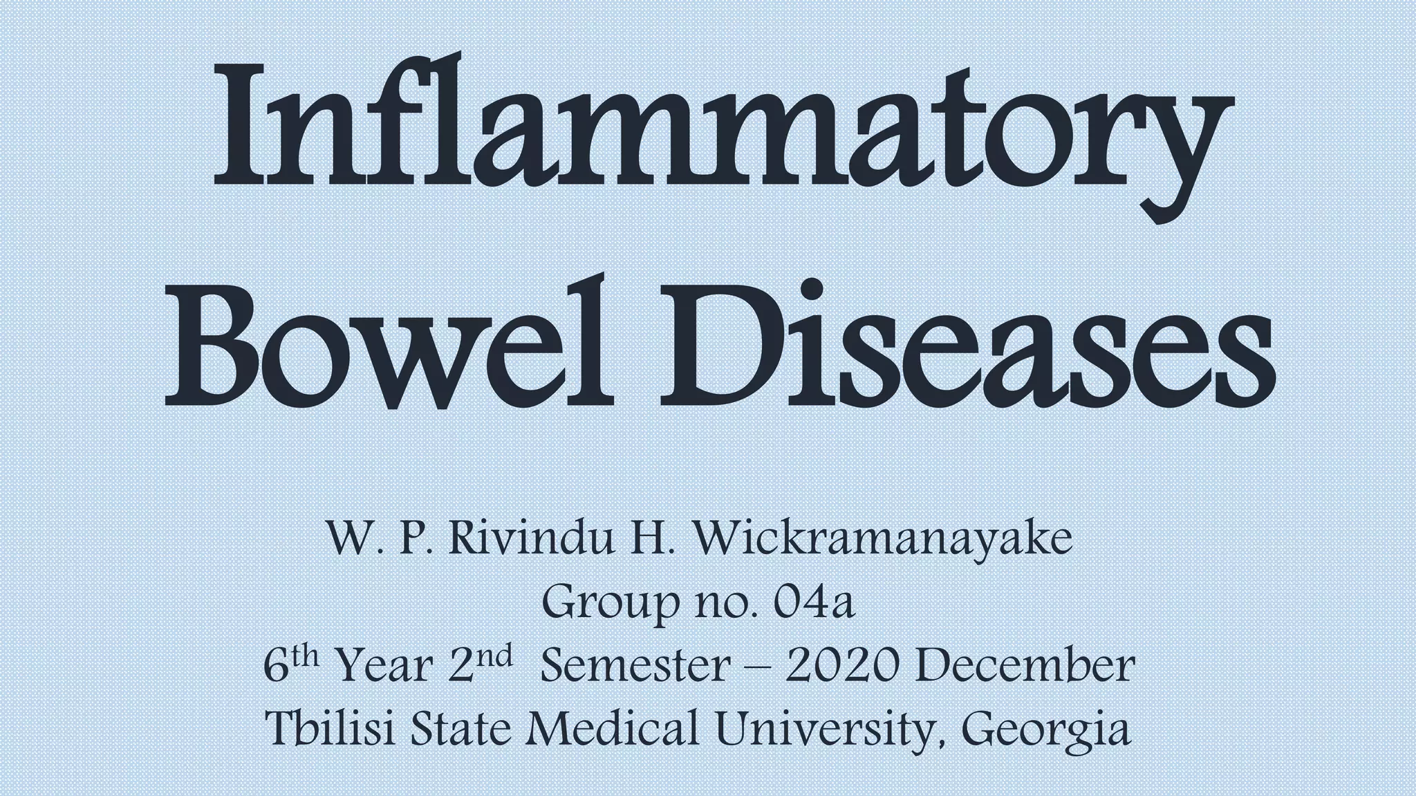Inflammatory bowel diseases | PPT