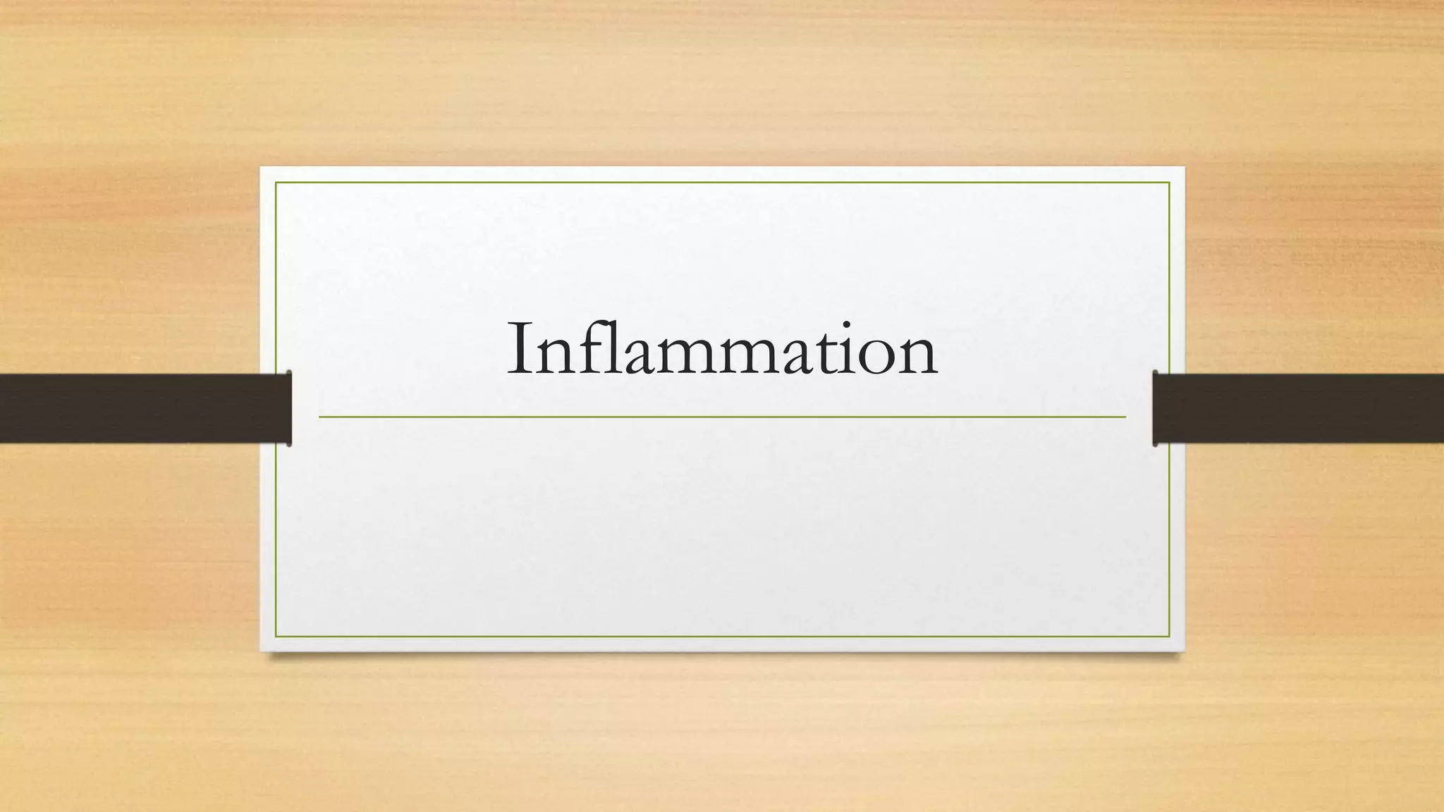Inflammtion 4 | PPTX