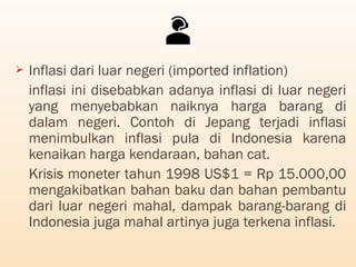 Inflasi, jenis-jenis, penyebab dan dampak ppt | PPT