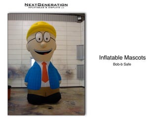 Inflatable Mascots and Characters | Next Generation Inflatables | PDF