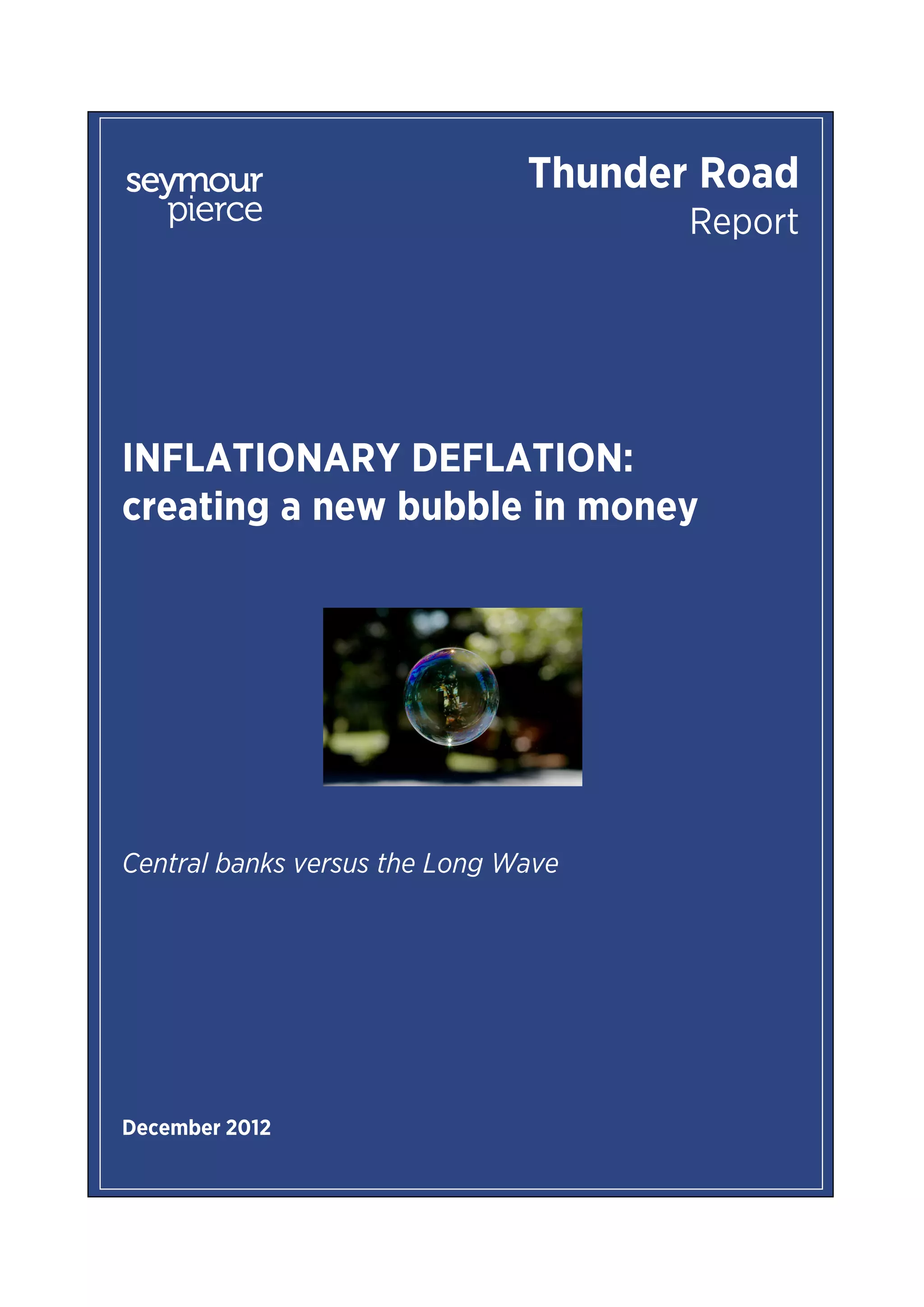Inflationary deflation creating a new bubble in money | PDF