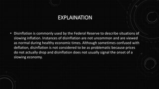Inflation, deflation,stagflation, reinflation,disinflation | PPTX