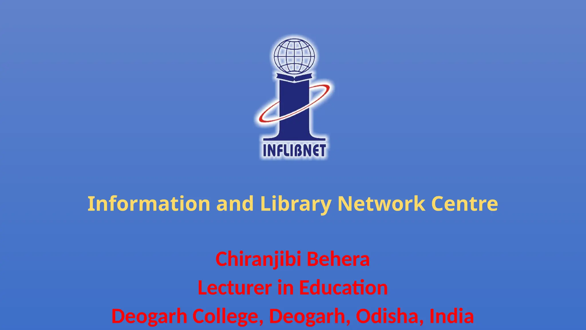 Information and Library Network Centre (inflibnet).pptx