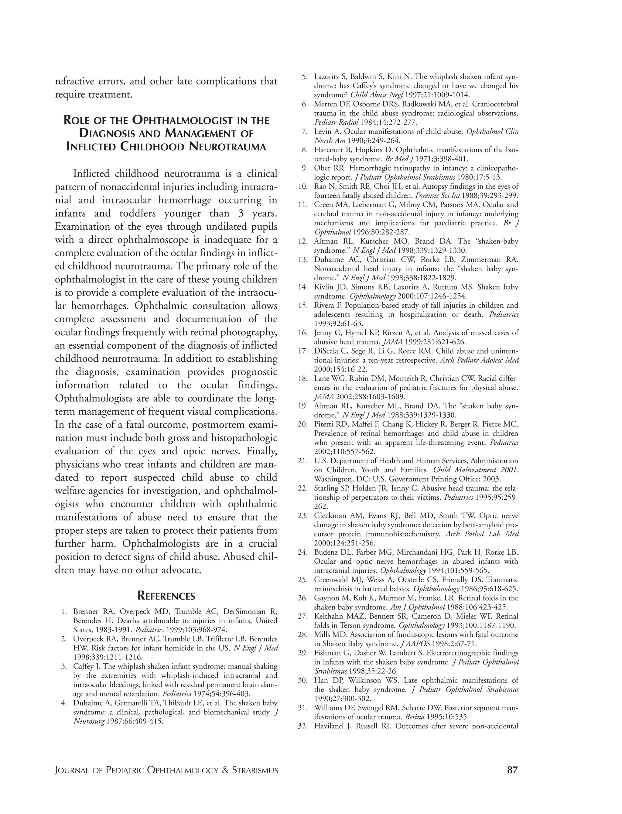 Inflicted childhood neurotrauma (shaken baby syndrome) ophthalmic ...