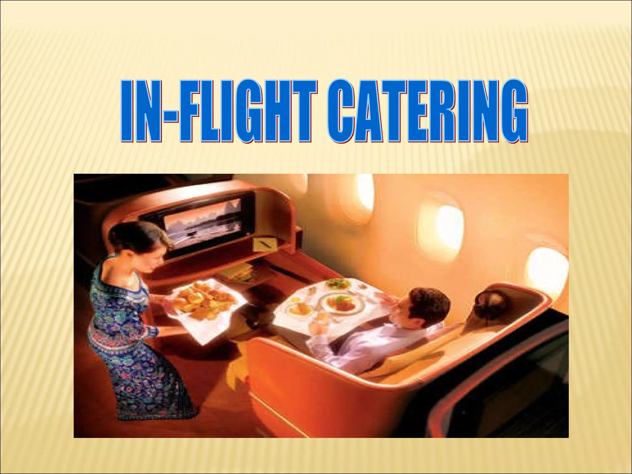 Inflight catering ppt final | PPT