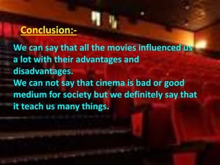 Influence of cinema | PPTX