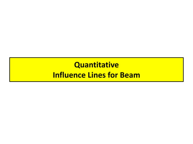 Influence lines for_indeterminate_beams_and_frames | PDF