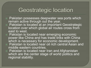 Influence of climate and pakistans geo strategic position. | PPTX