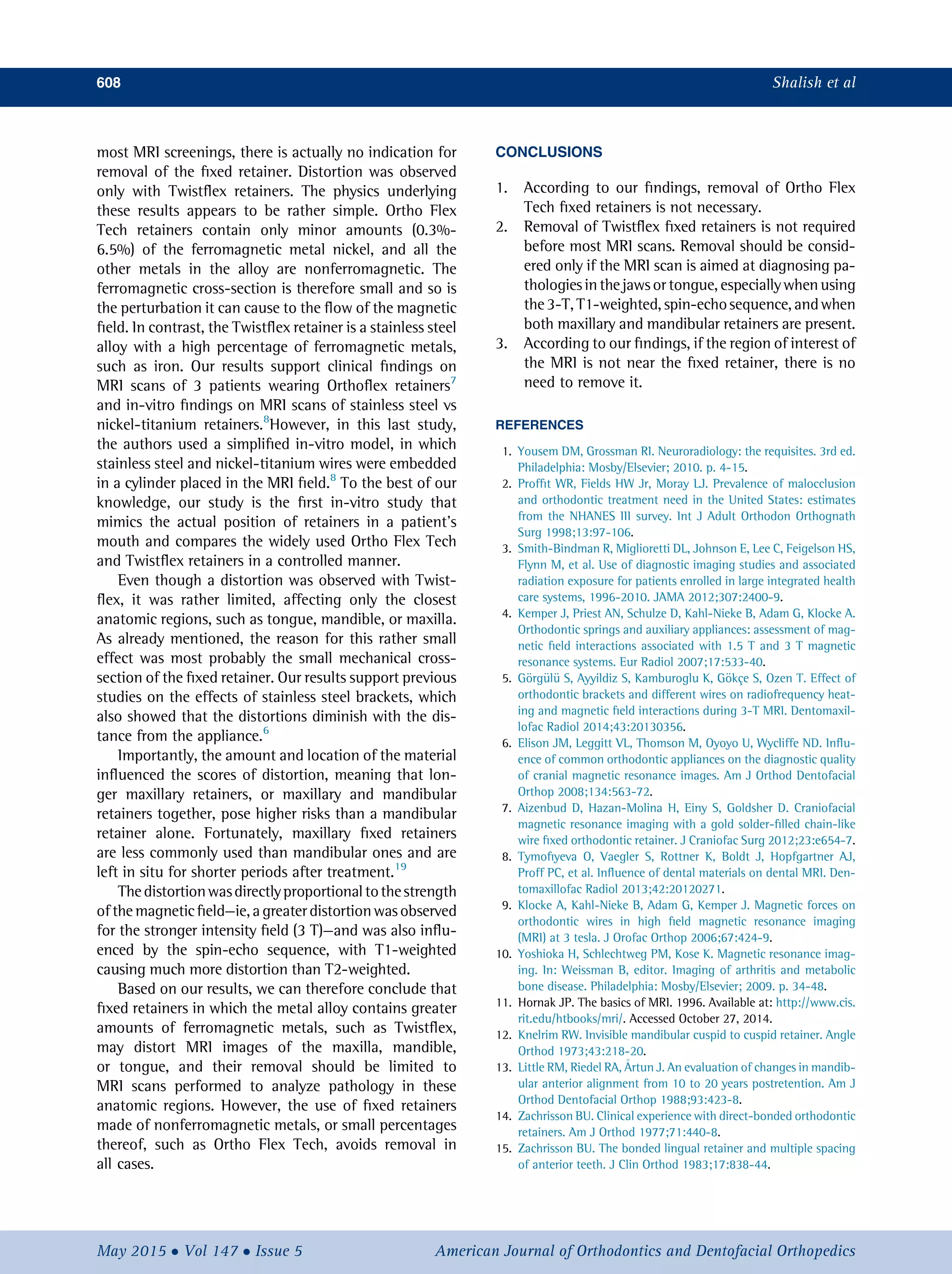 Influence of common fixed retainers on the diagnostic quality of ...