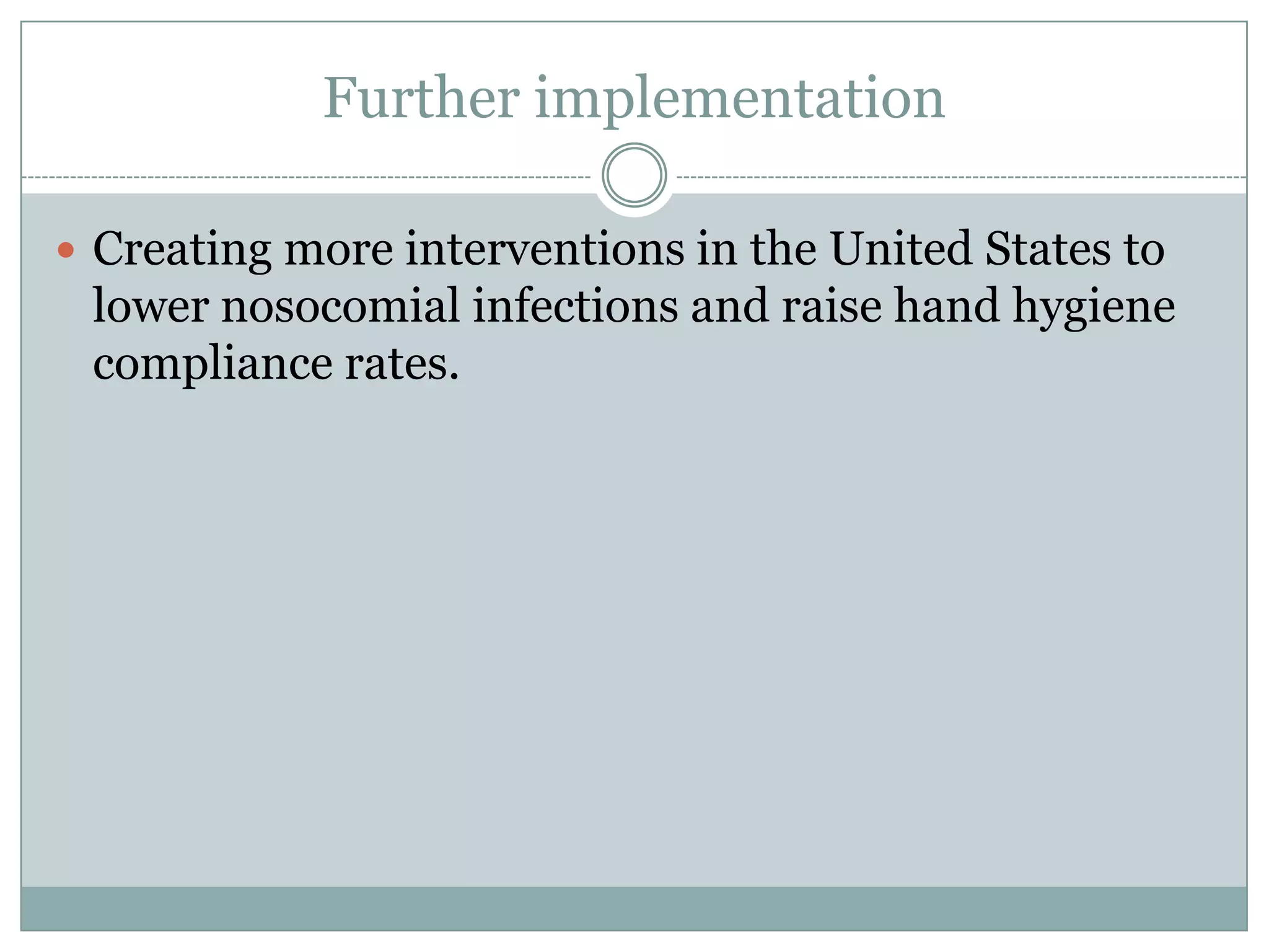 Influence of effective interventions on hand hygiene compliance | PPT