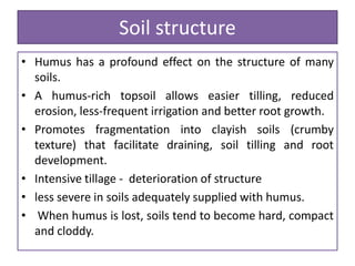 Influence of humus in soil physical properties | PPT