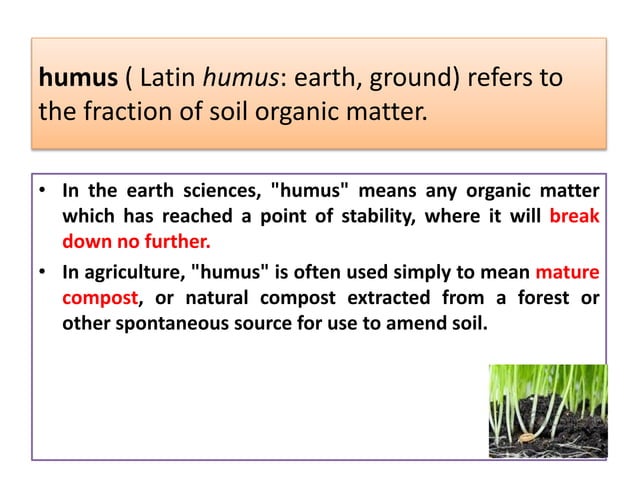 Influence of humus in soil physical properties | PPT