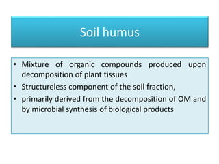 Influence of humus in soil physical properties | PPT
