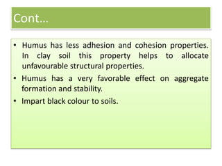 Influence of humus in soil physical properties | PPT