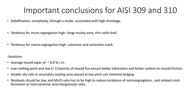 Influence Of Intrinsic Solidification Behavior On Solidification Of