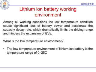 Influence of low temperature conditions on lithium ion batteries | PPTX