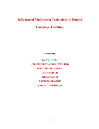 Influence of multimedia technology in english language teaching. | DOCX