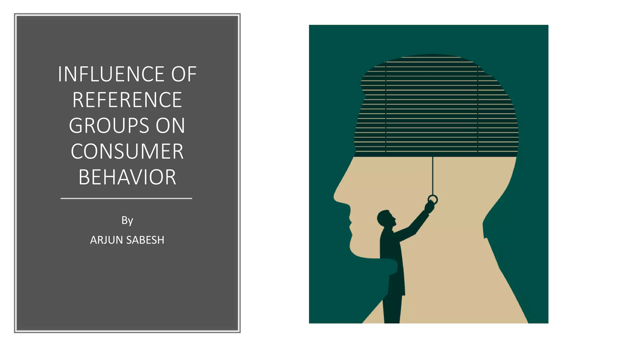 Influence of reference groups on consumer behavior | PPTX