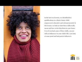 Become The Influencer – How to Build a Black Future Child | PPT