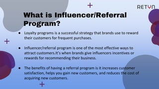 Level up your business with an influencer loyalty program | PPT