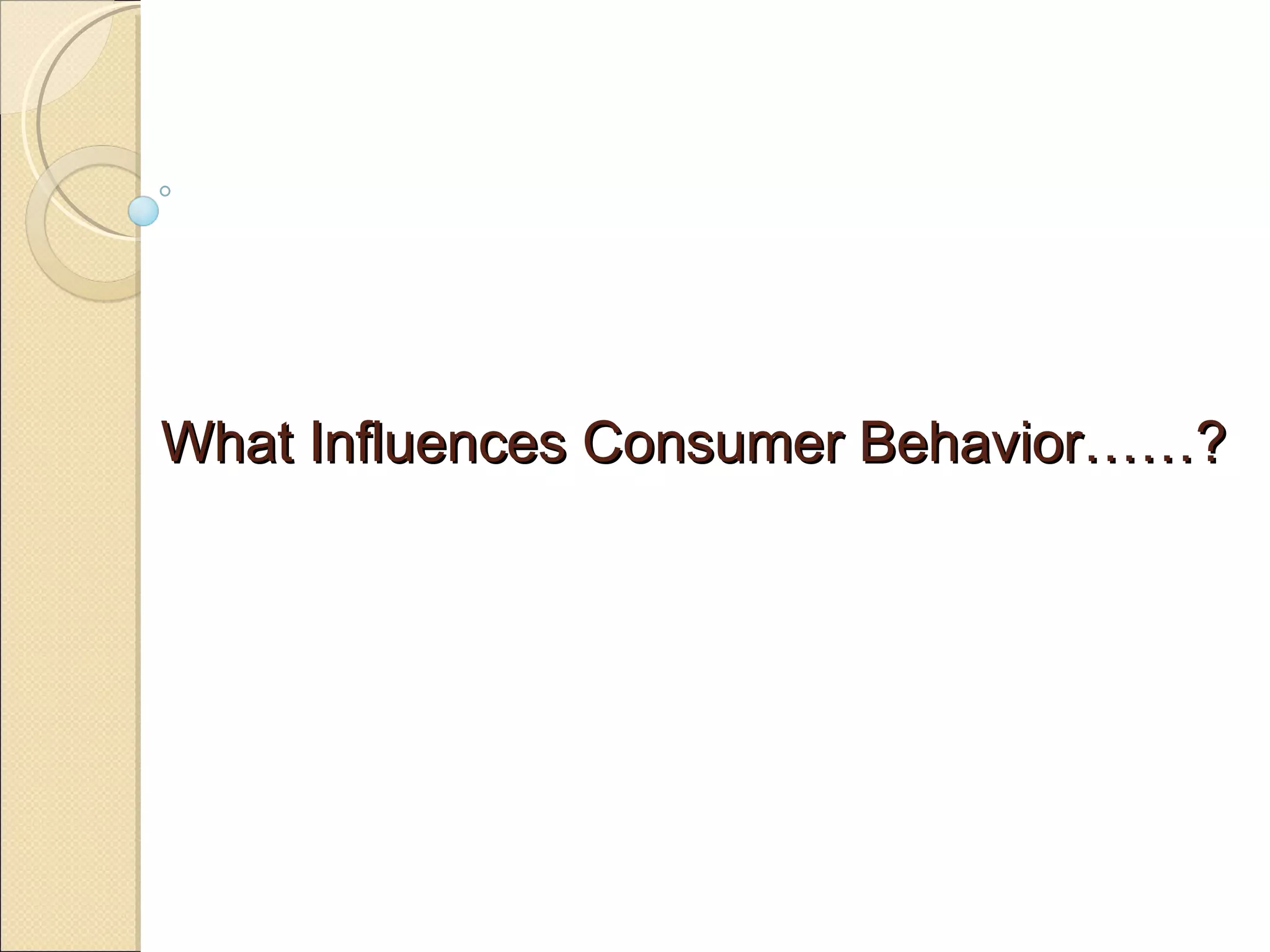 Consumer Behavior | PPT