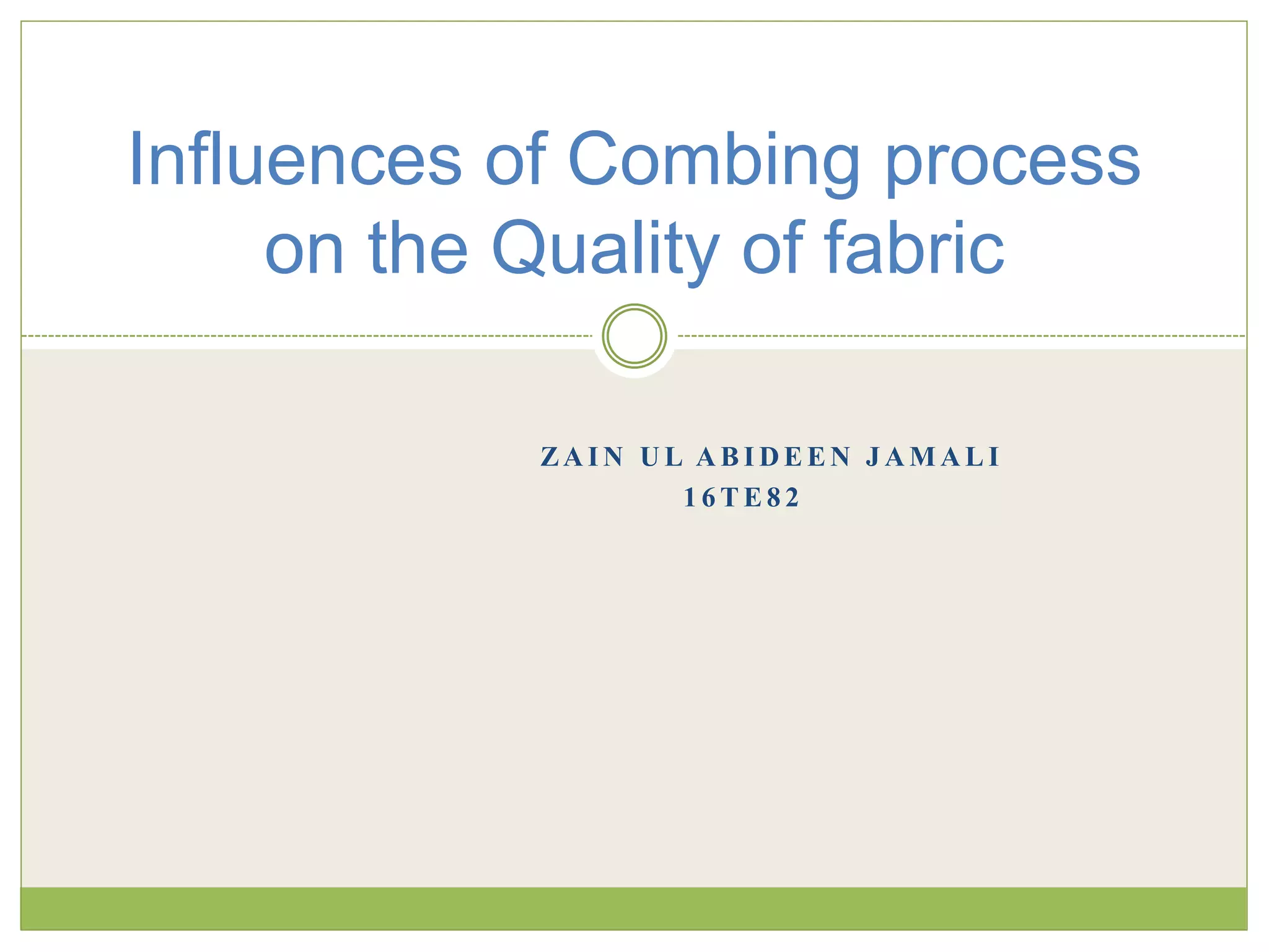 Combing process | PPTX