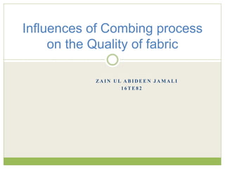 Combing process | PPTX