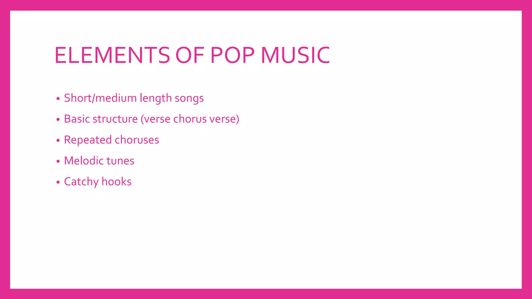 Influences of pop | PPTX | Contemporary Hits/Pop/Top 40 | Music