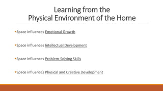Influences of the Home | PPTX